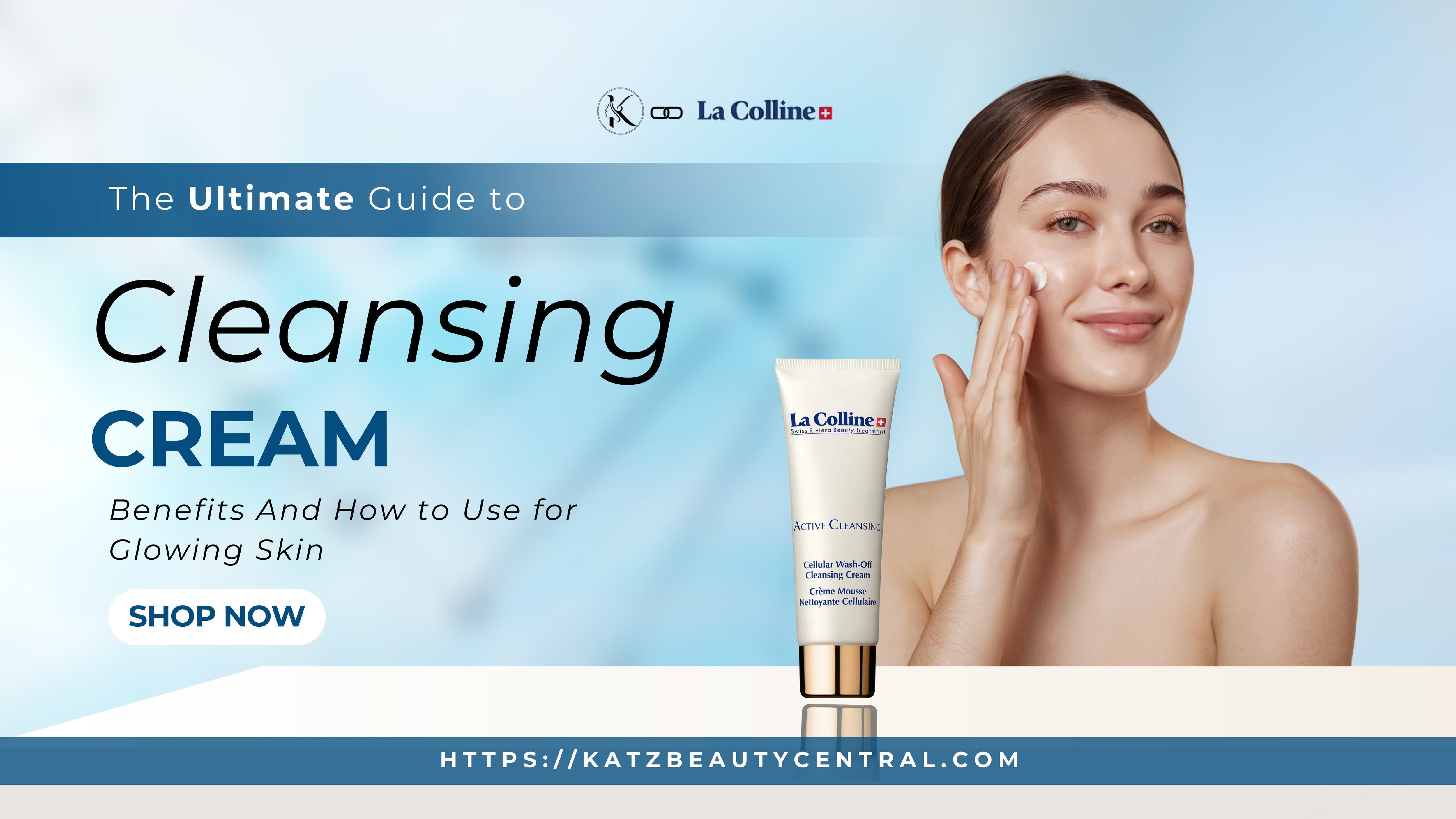 The Ultimate Guide to Cleansing Cream: Benefits And How to Use for Glo ...